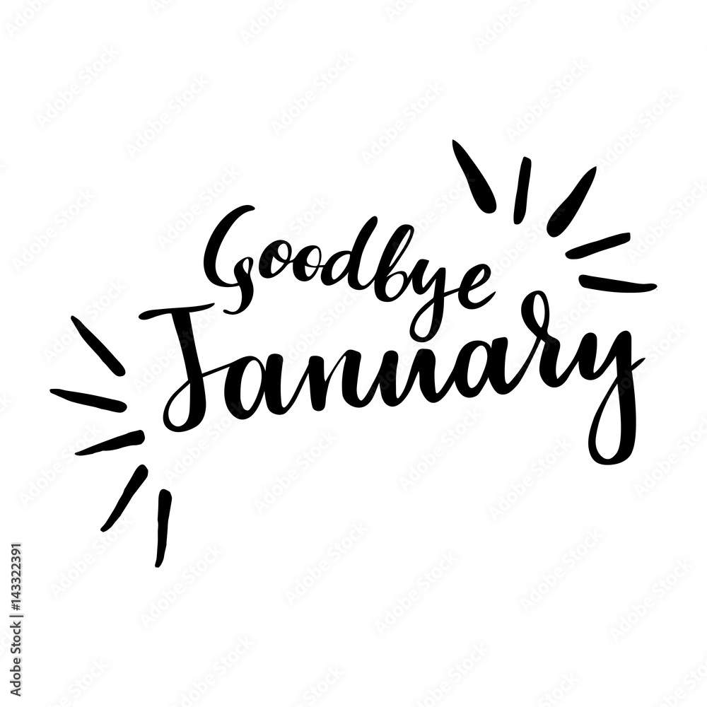 Winter card with phrase Goodbye January. Vector isolated illustration ...