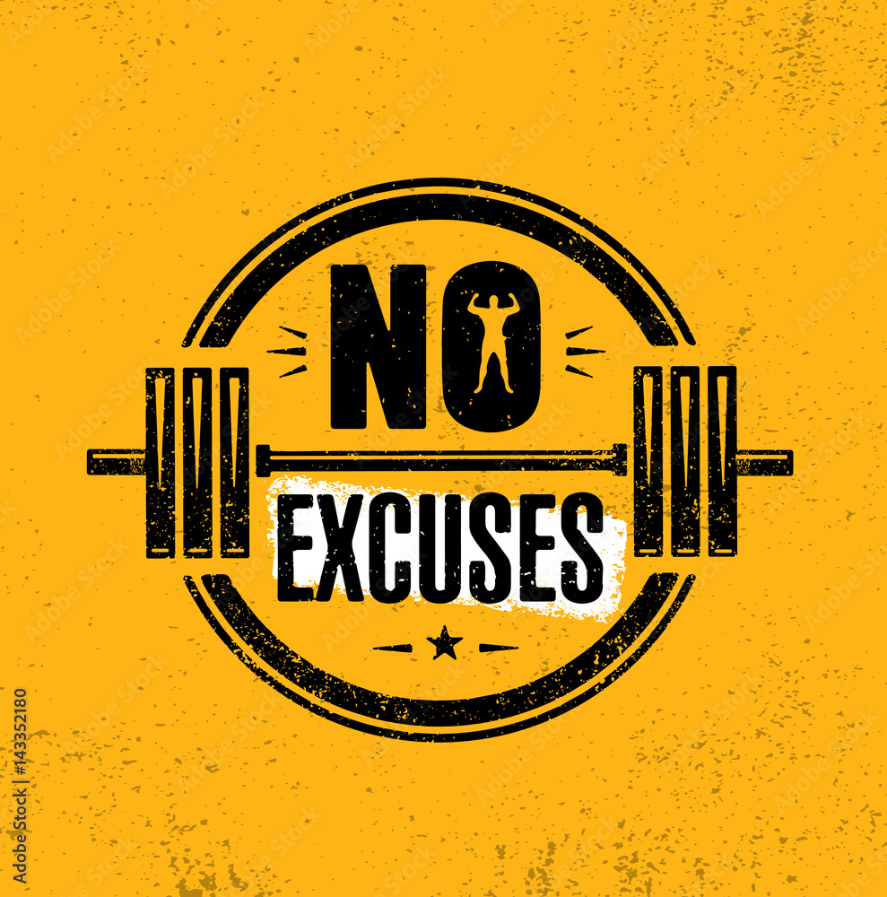 No Excuses Workout Quotes