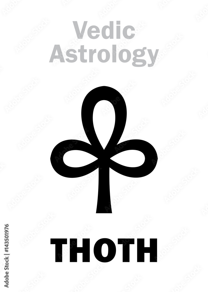 Astrology Alphabet: THOTH, Vedic astral planet. Hieroglyphics character sign (single symbol ...