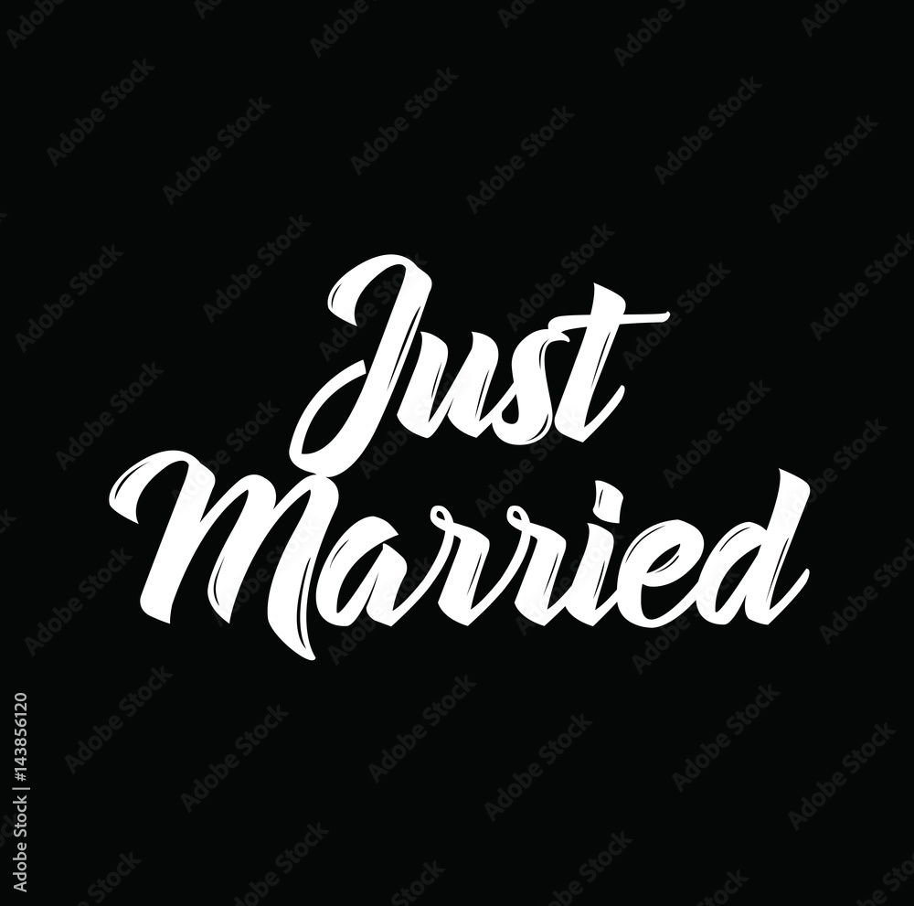 just married, text design. Vector calligraphy. Typography poster. Stock ...