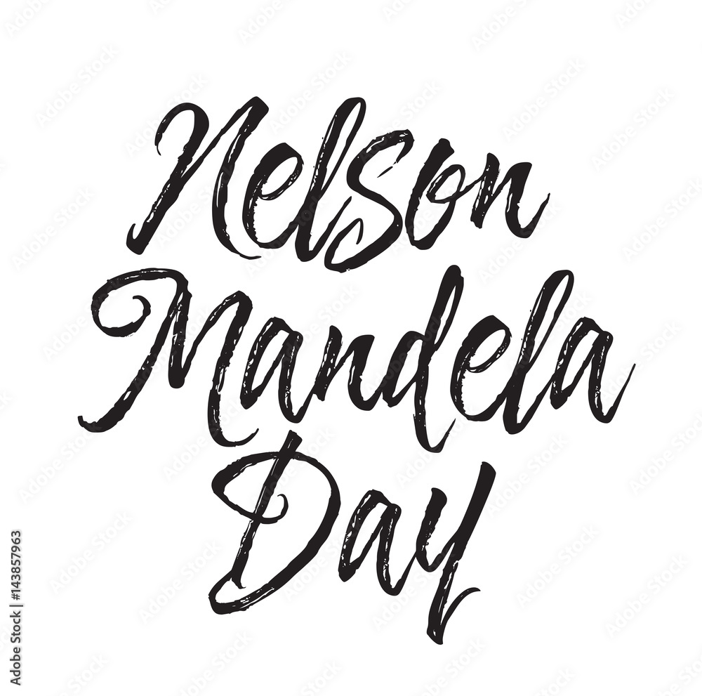nelson mandela day, text design. Vector calligraphy. Typography poster ...