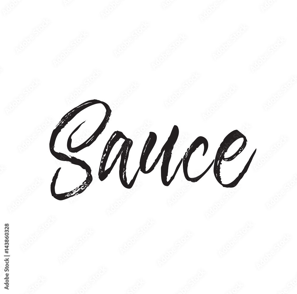 sauce, text design. Vector calligraphy. Typography poster. Stock Vector ...