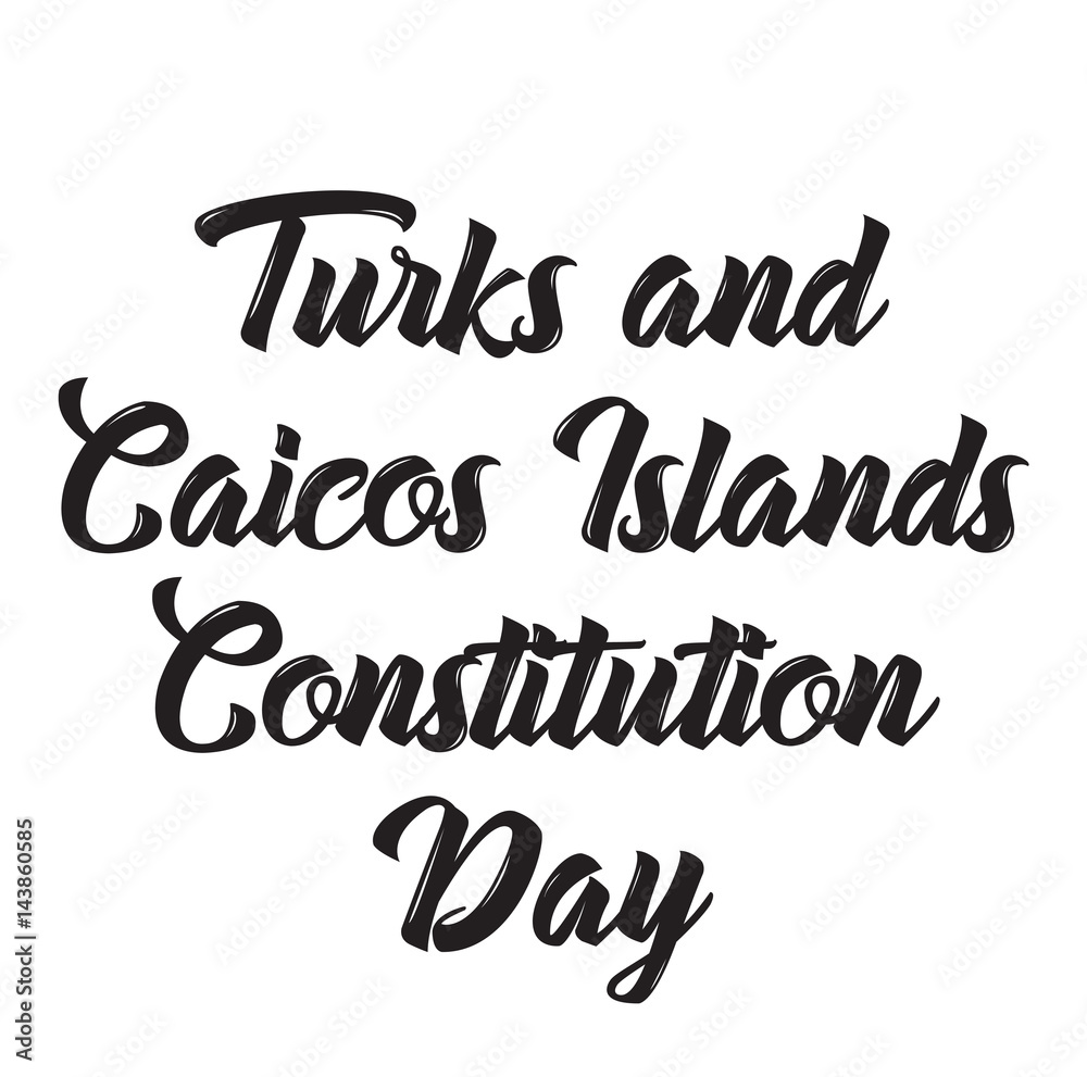 turks and caicos islands constitution day, text design. Vector ...