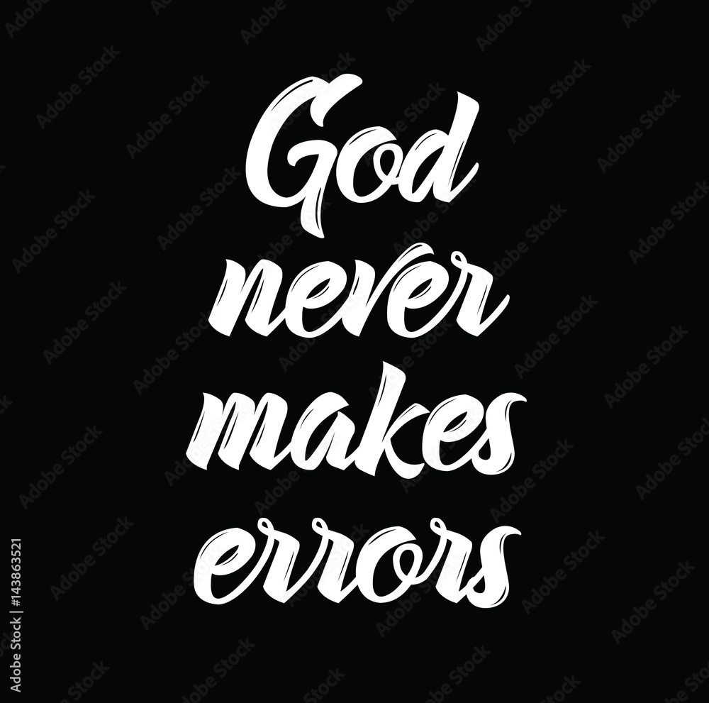 god never makes errors, text design. Vector calligraphy. Typography ...