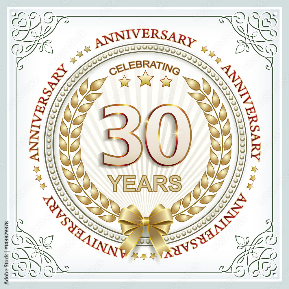 Happy birthday 30 years. Anniversary postcard with a golden laurel ...