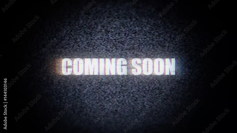 The text Coming soon, with distortions and glitches, appears over ...