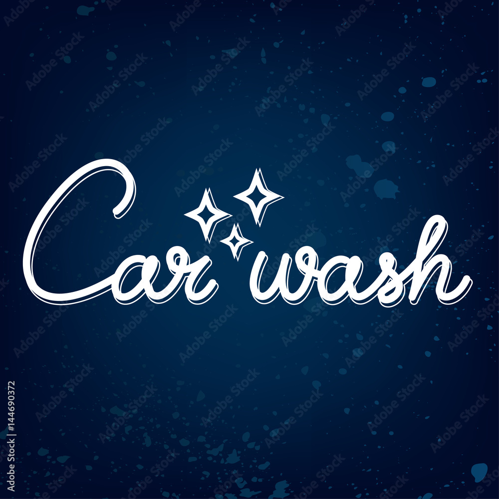 Car wash modern lettering on dark blue background with grunge texture ...