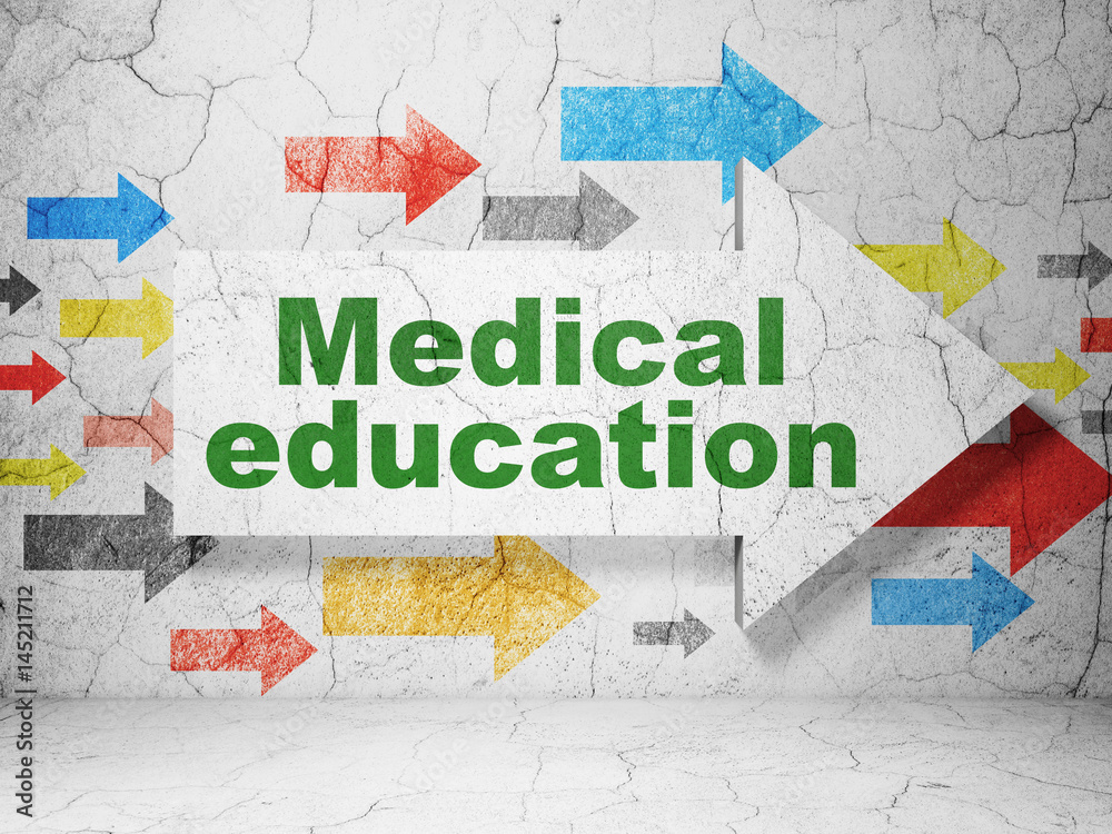 Studying concept: arrow with Medical Education on grunge wall ...