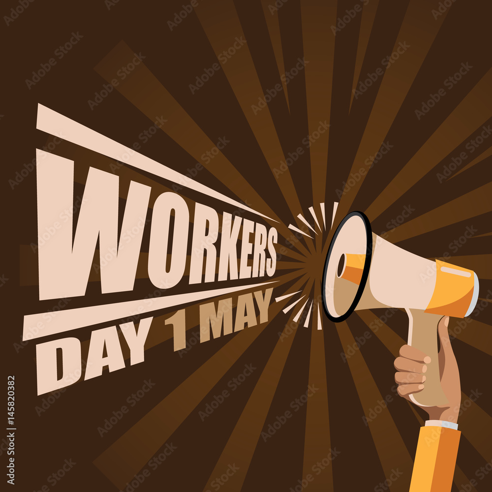 International Workers Day poster design. To celebrate the May 1 holiday ...