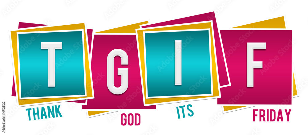 TGIF - Thank God Its Friday Pink Turquoise Squares Stock Illustration ...