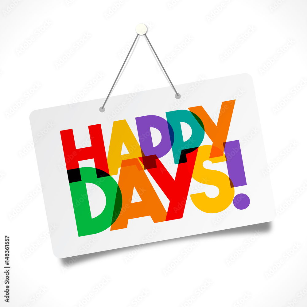 Happy days Stock Vector | Adobe Stock