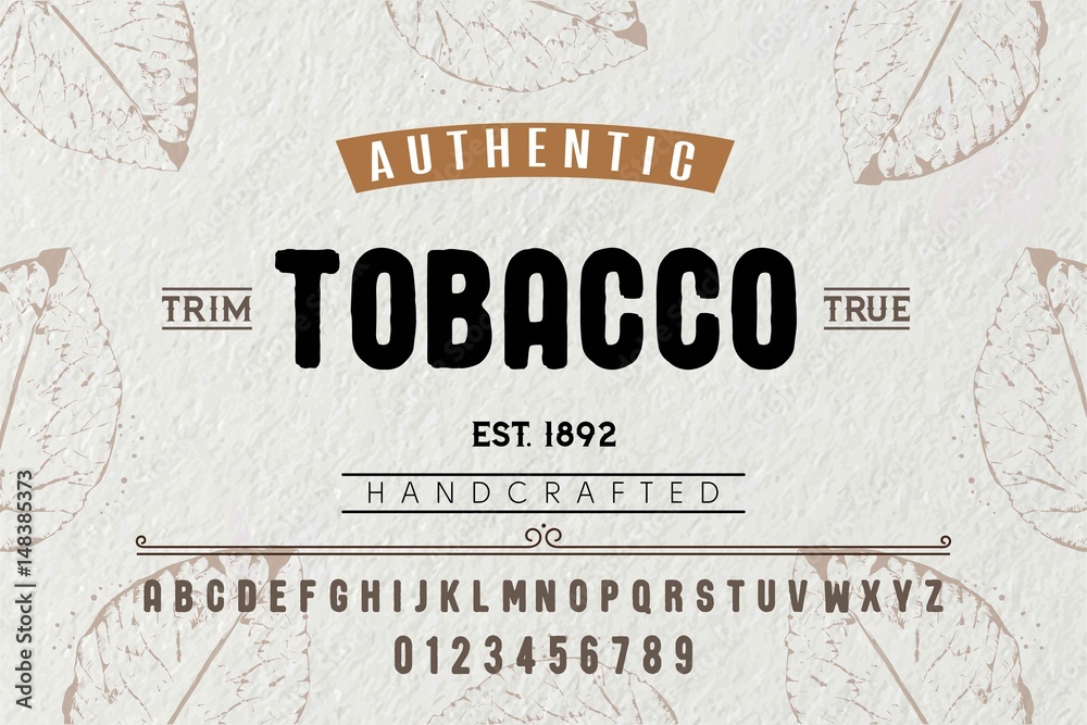 Font. Alphabet. Script. Typeface. Label. Tobacco typeface, labels and ...