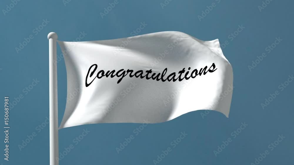 Congratulations written on a white flag blowing against a Carolina blue ...