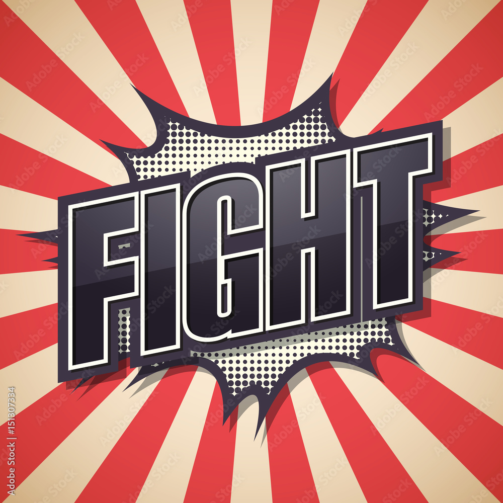 Fight. Poster Comic Speech Bubble. Vector illustration. Stock Vector ...