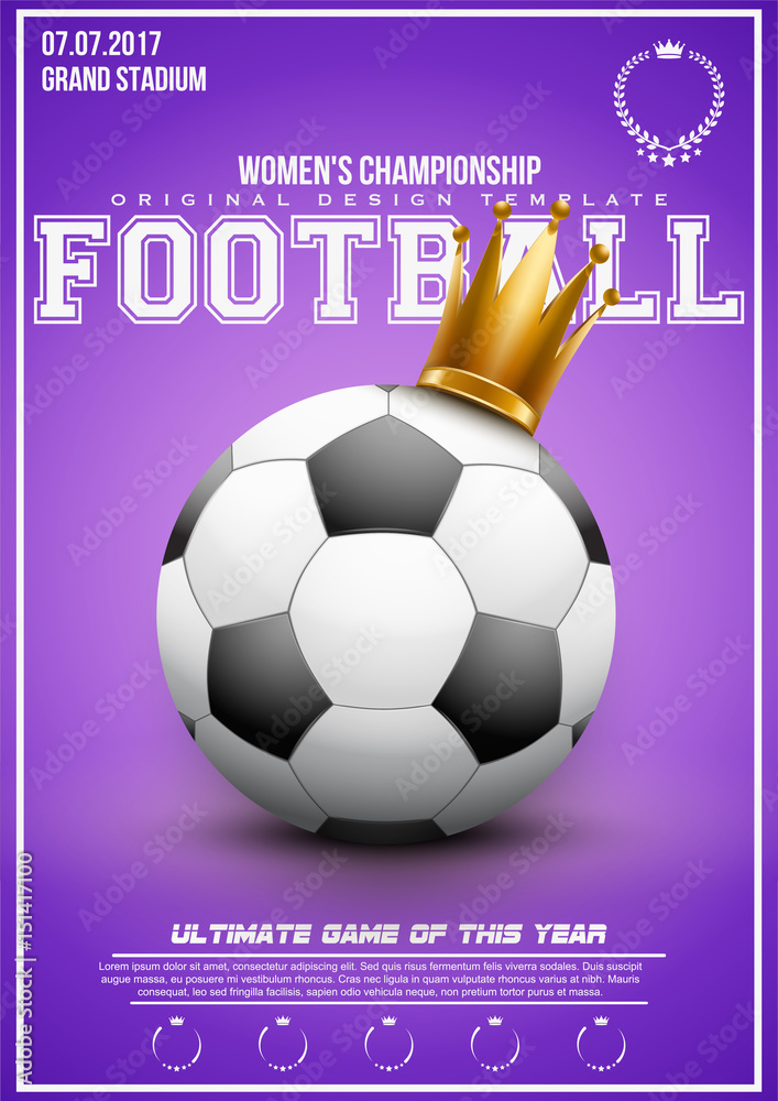 Sporting poster of women football and soccer. Ball with princess gold ...
