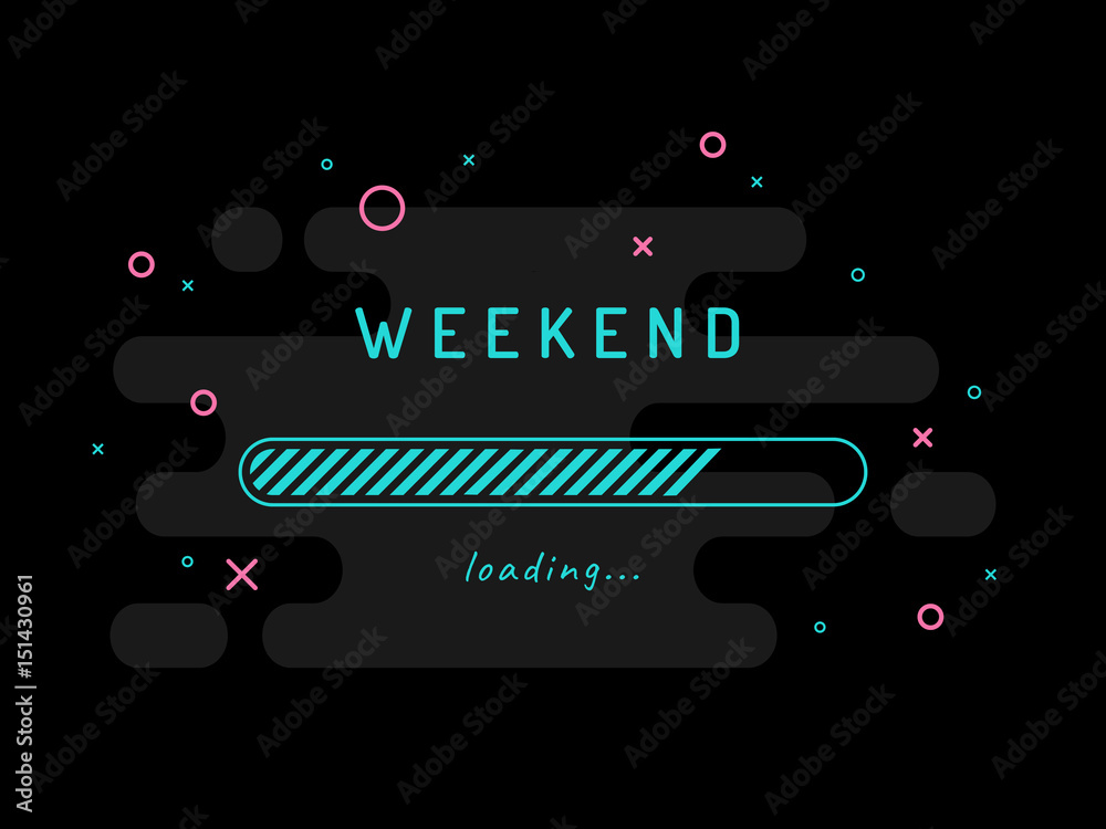 Weekend loading - vector illustration. Black background. Stock Vector ...