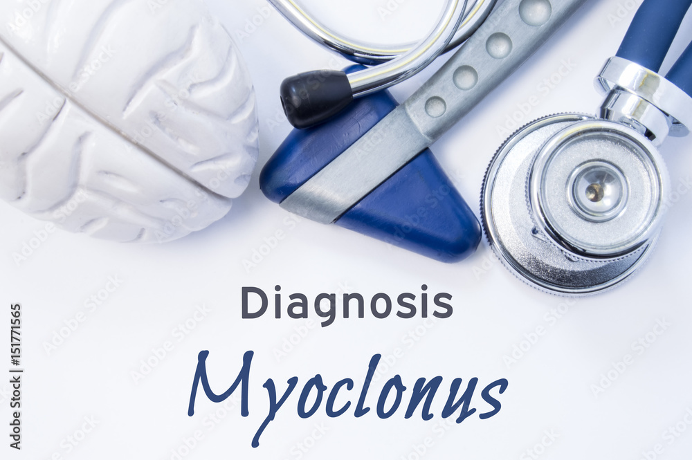 Diagnosis of Myoclonus. Anatomical brain figure, neurological hammer ...