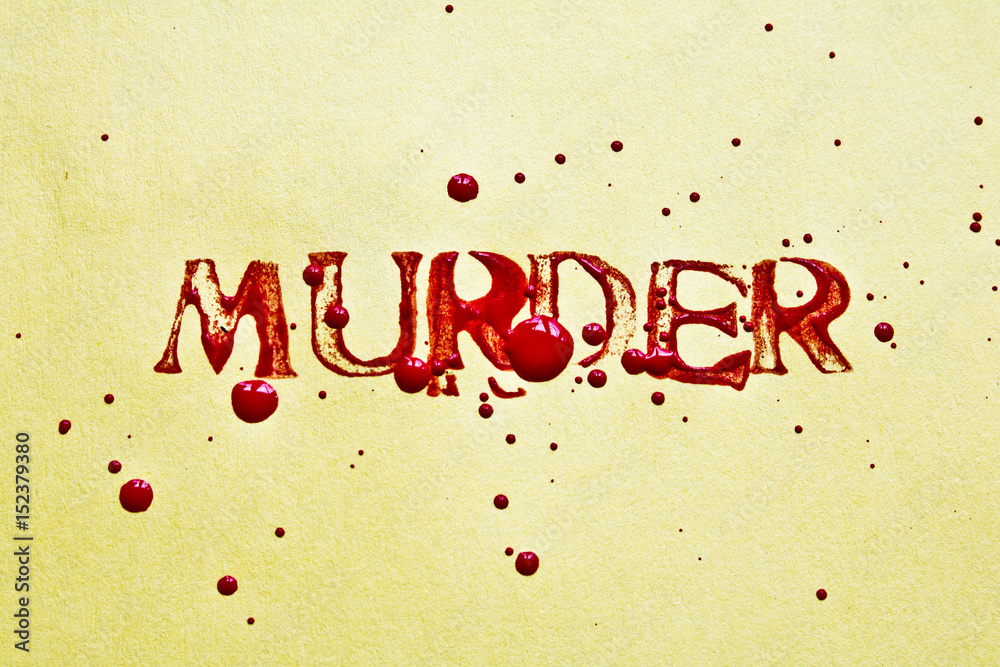 Murder Stamp Print Text in Blood Colored Paint Stock Photo | Adobe Stock