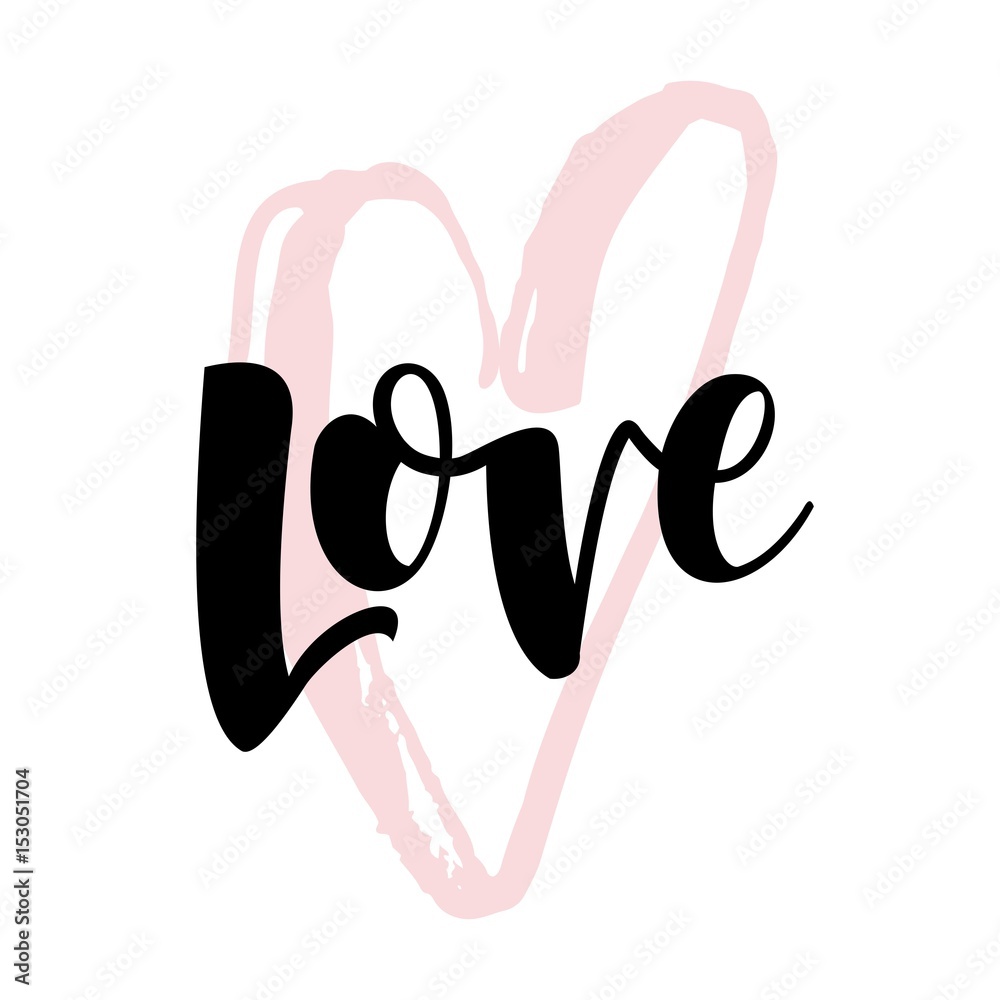 Vector trendy illustration with "Love" lettering and heart. Handwritten ...