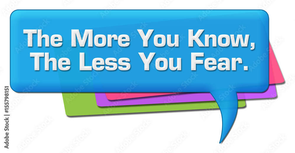 More You Know Less You Fear Colorful Comment Symbol Stock Illustration ...