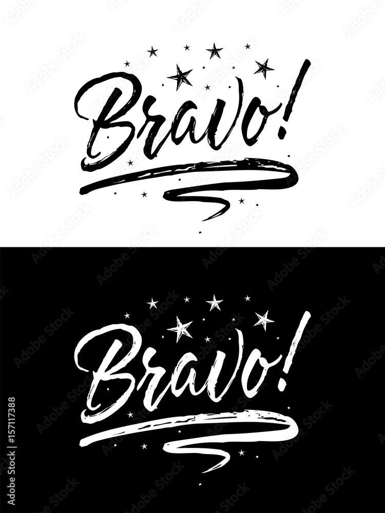 Bravo banner.Beautiful greeting card scratched calligraphy black text ...
