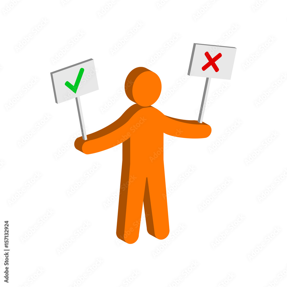 Figure man holding right and wrong signs. Flat Isometric Icon or Logo ...