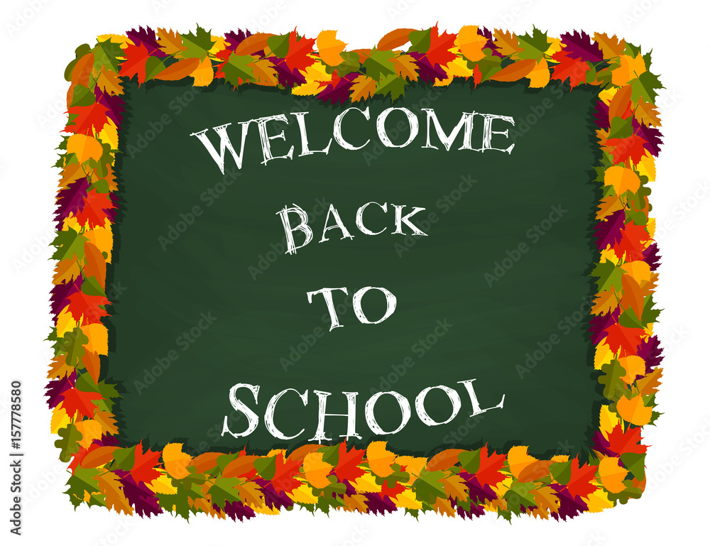 Vector welcome back to school lettering on chalkboard with autumn ...