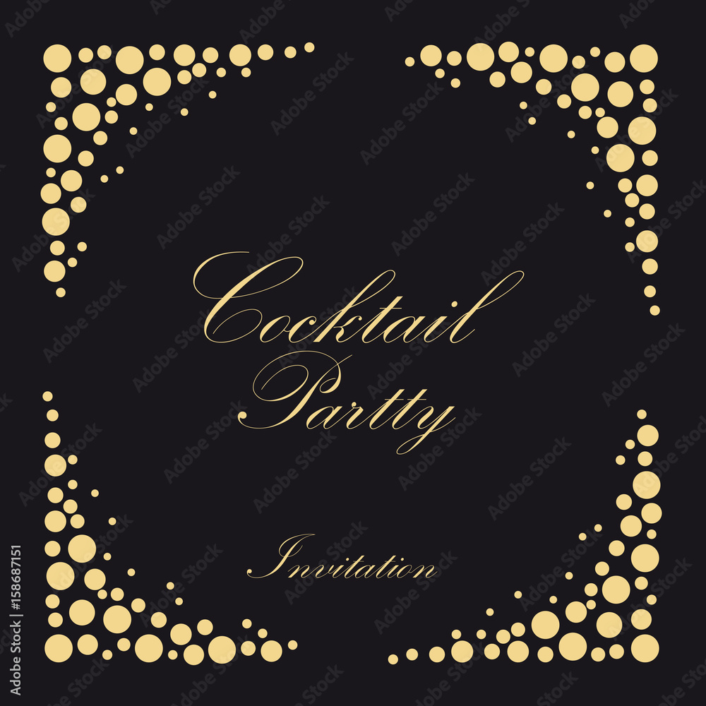 Cocktail party invitation. Vintage poster, vector black background with ...
