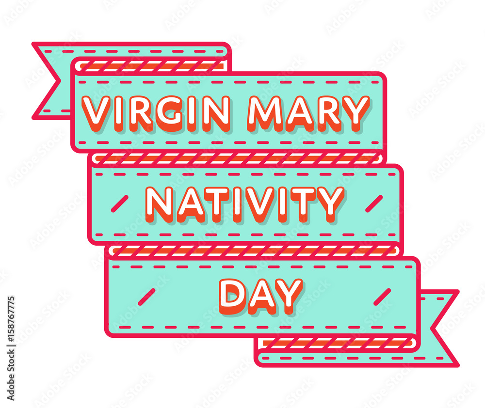 Virgin Mary Nativity Day emblem isolated vector illustration on white ...