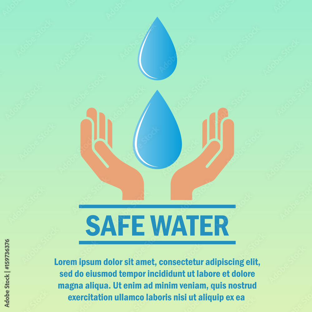 safe / save water concept with text space for your slogan / tagline ...