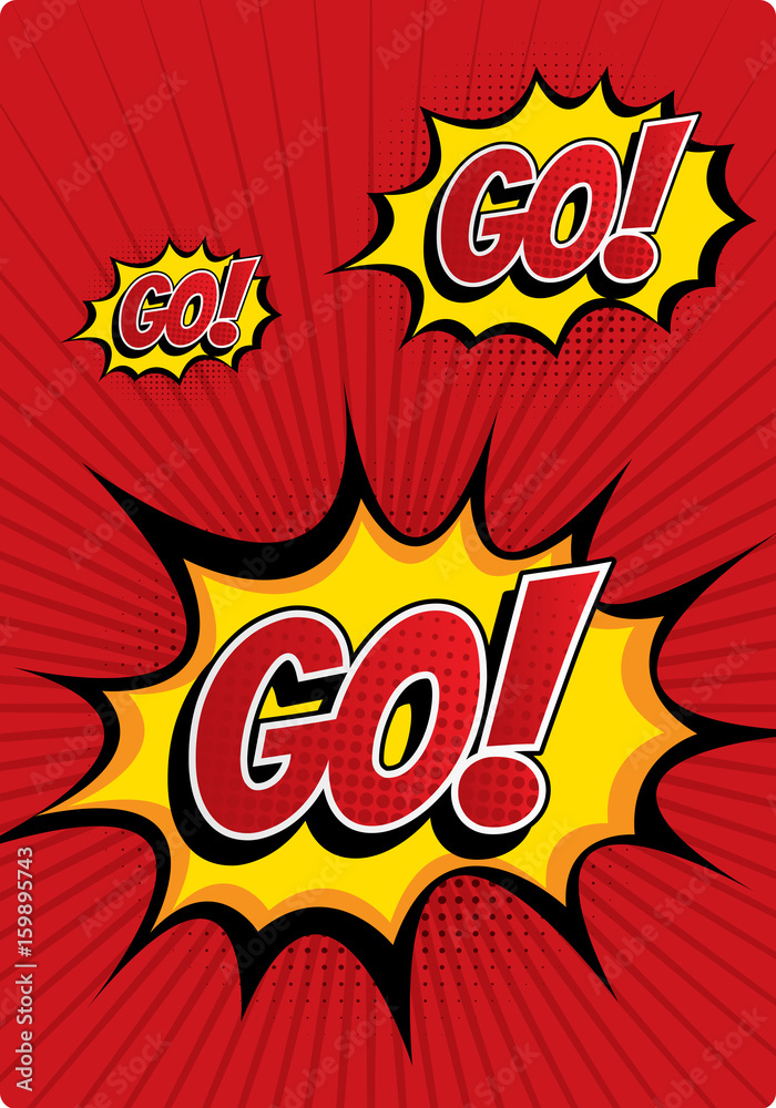 GO! - Comic Speech Bubble, Cartoon Stock Vector | Adobe Stock