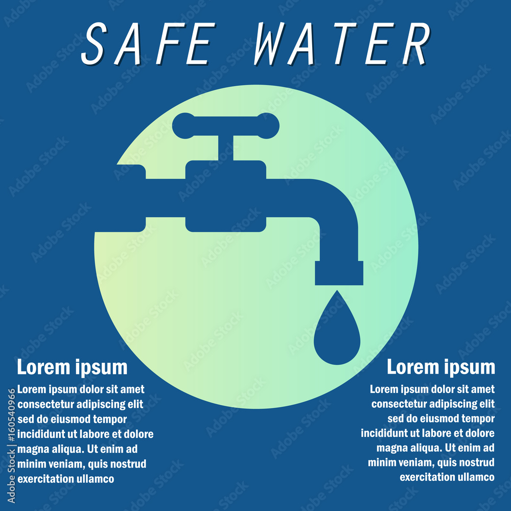 safe / save water concept with text space for your slogan / tagline ...