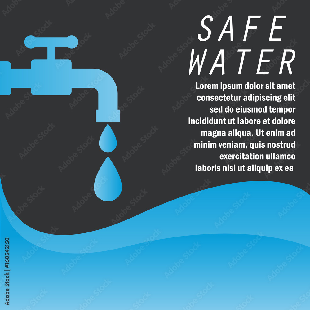 safe / save water concept with text space for your slogan / tagline ...