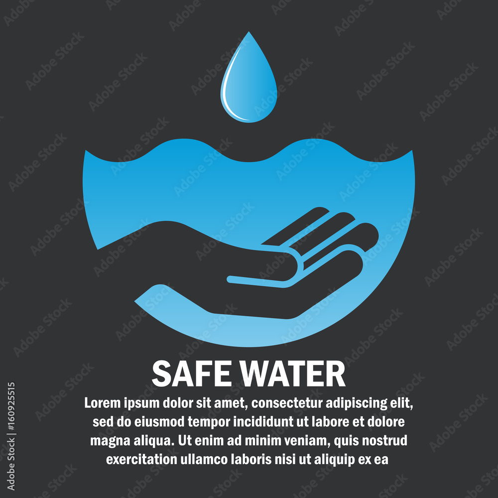 safe / save water concept with text space for your slogan / tagline ...