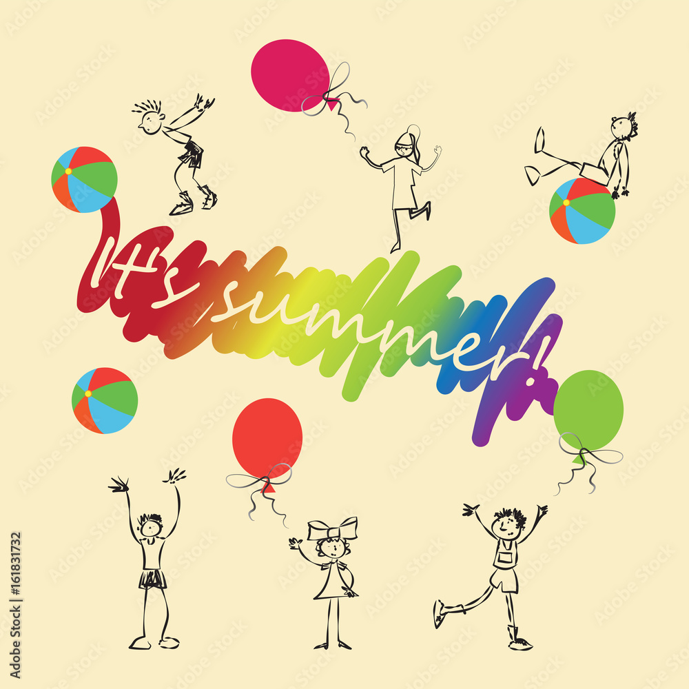 Children, games with balls and the words It's summer. Drawing little ...