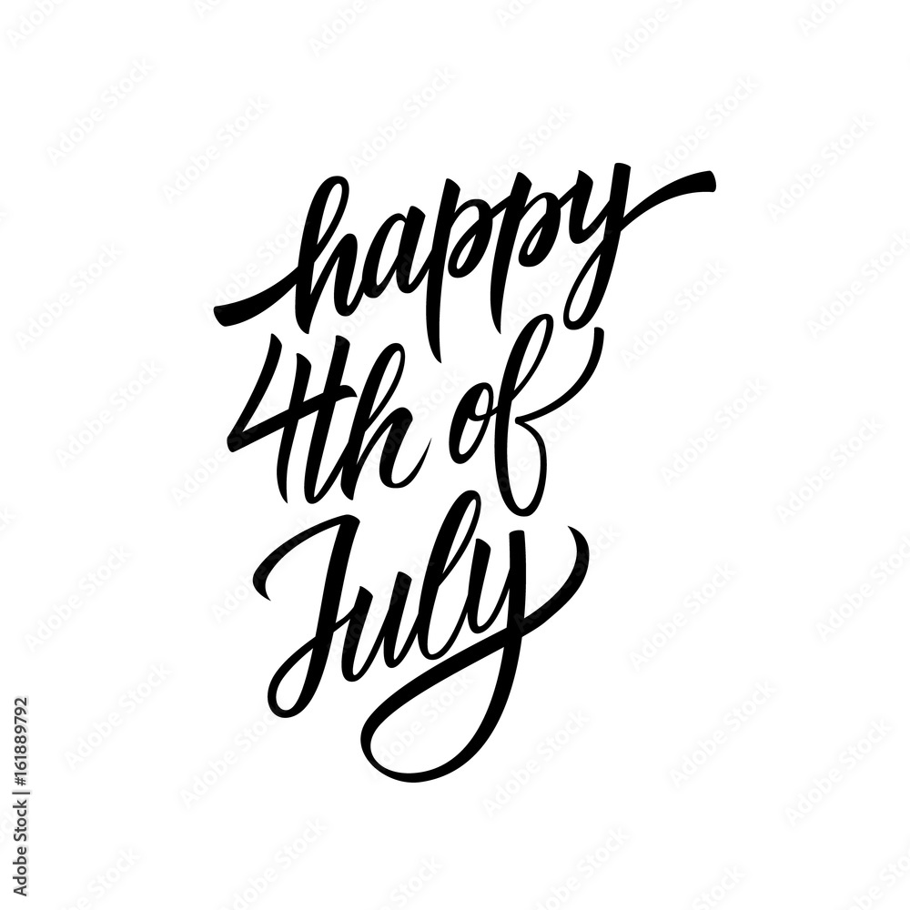 Happy 4th of July hand lettering. USA Independence day calligraphic ...