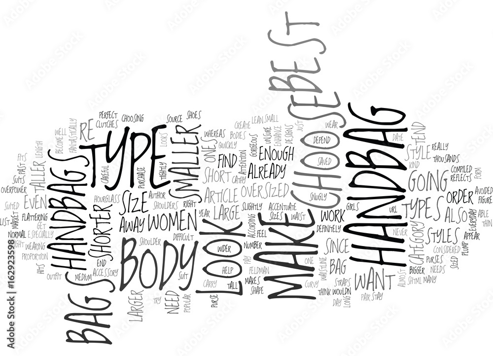 WHICH TYPE OF HANDBAG SUITS YOUR BODY TYPE TEXT WORD CLOUD CONCEPT ...