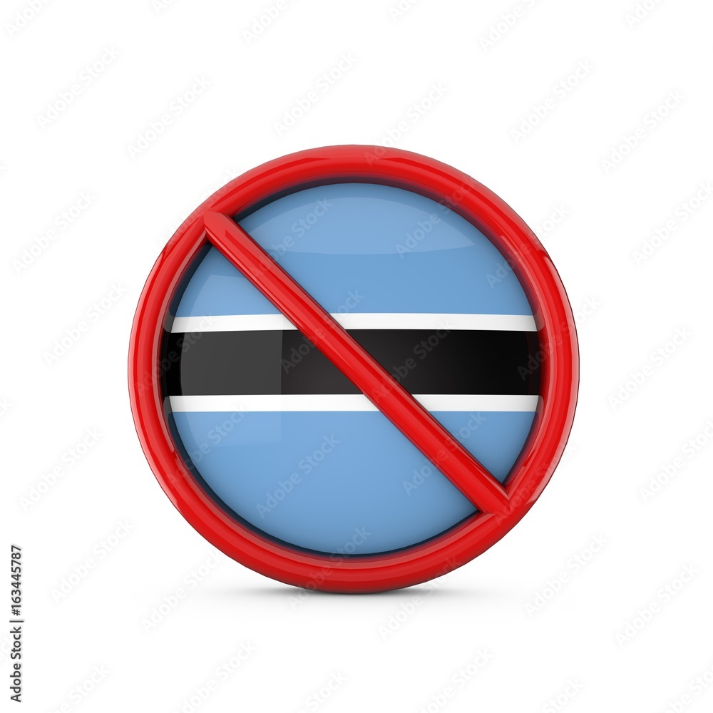 Botswana flag prohibited no entry symbol. 3D Rendering Stock ...