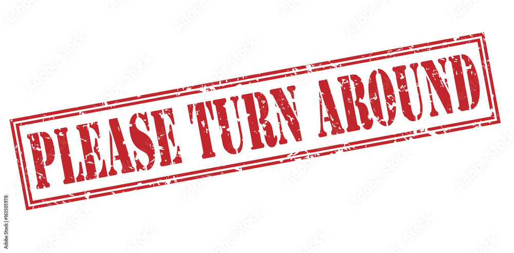 please turn around red stamp on white background Stock Illustration ...