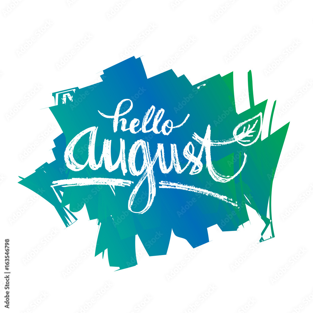 Hello August hand lettering calligraphy. Stock Illustration | Adobe Stock