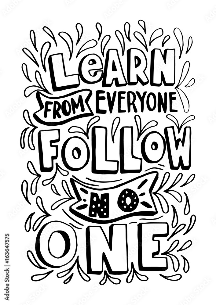 Hand Lettering Learn From Everyone Follow No One on pink background ...