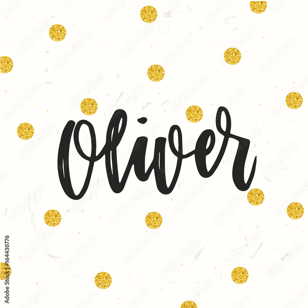Hand drawn calligraphy personal name. lettering Oliver Stock Vector ...