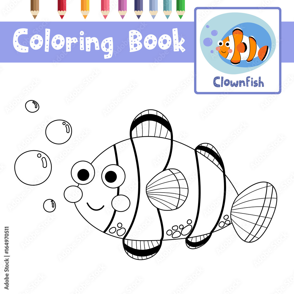 Coloring page of Happy Clownfish animals for preschool kids activity ...