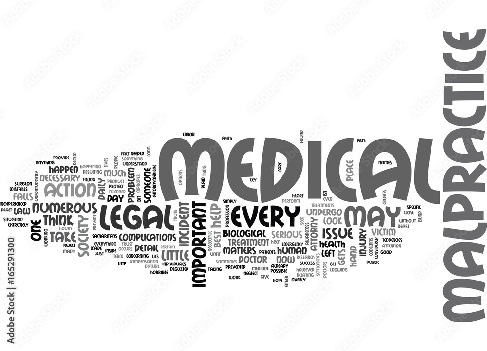 MEDICAL MALPRACTICE AND LEGAL MATTERS Text Background Word Cloud ...