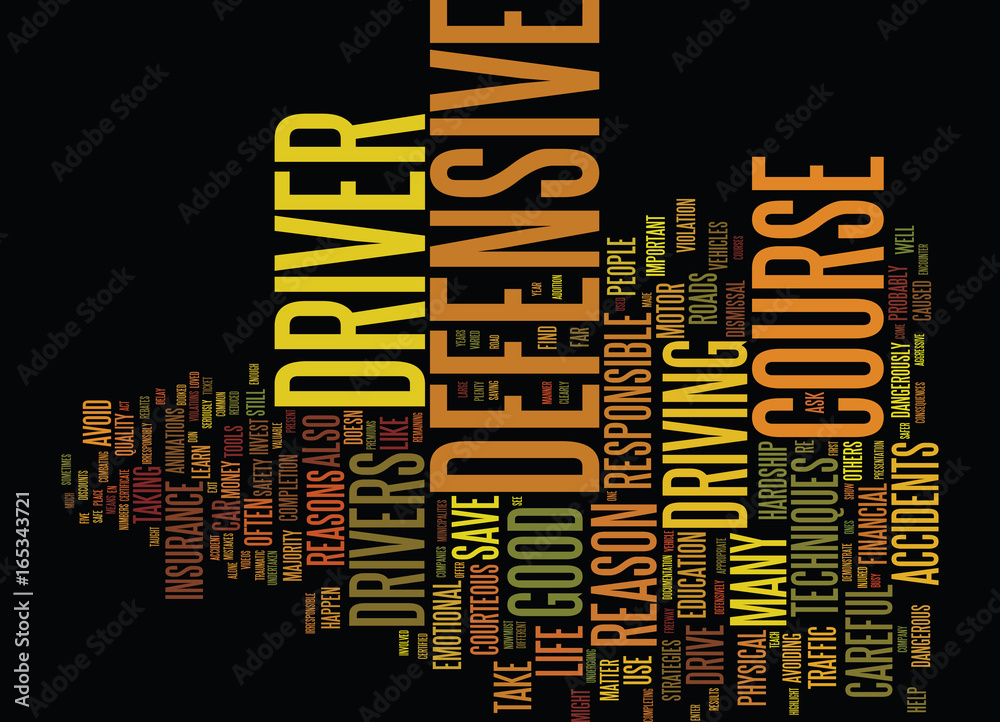 FIVE GOOD REASONS TO TAKE A DEFENSIVE DRIVER COURSE Text Background ...