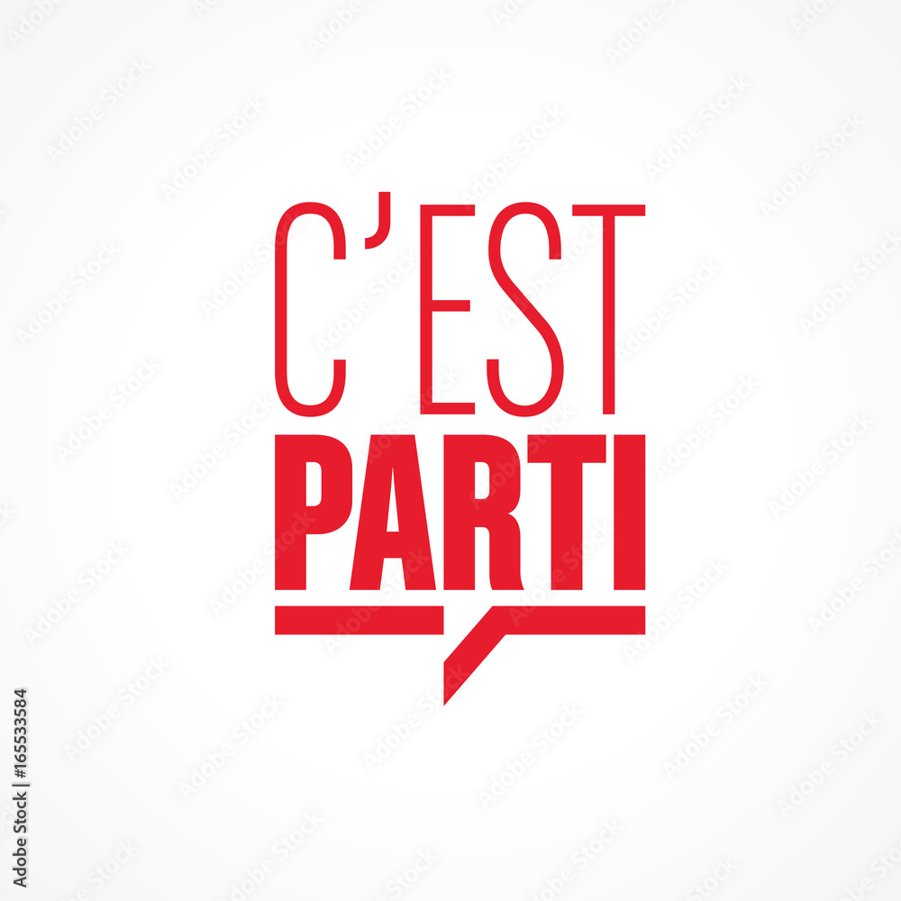 c'est parti Stock Vector | Adobe Stock