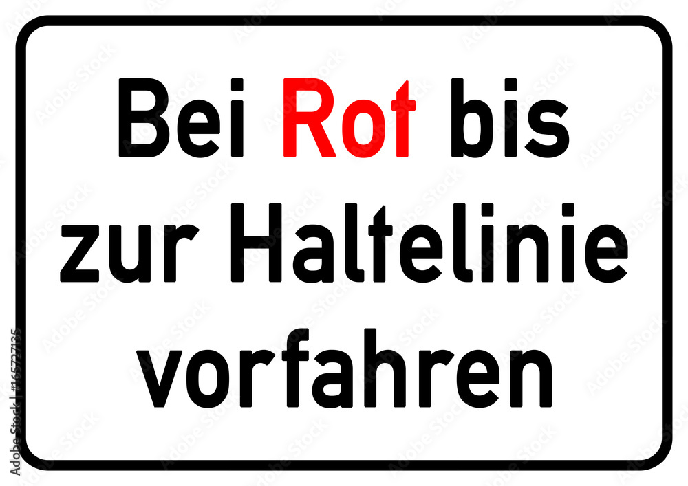 ks211 Kombi-Schild - Verkehrszeichen - Bei Rot bis zur Haltelinie ...