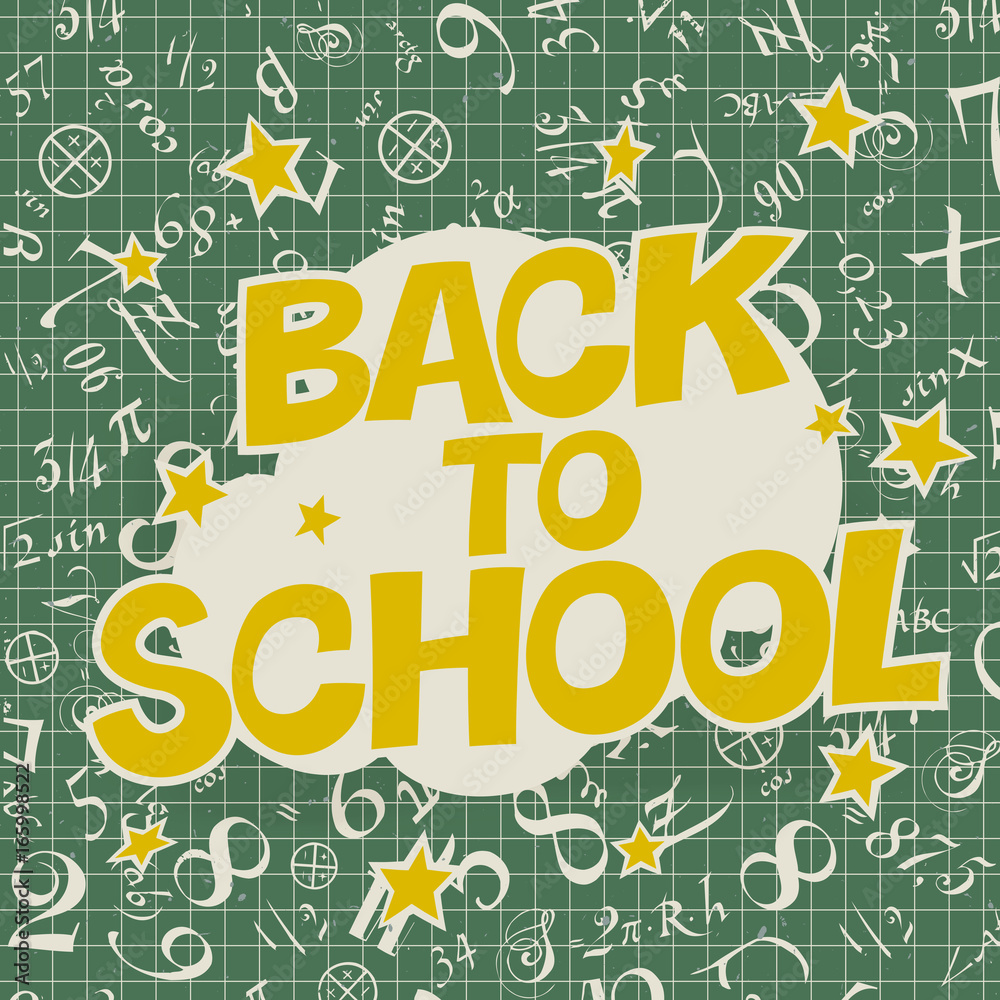Welcome back to school poster. Back to School text with formulas on ...