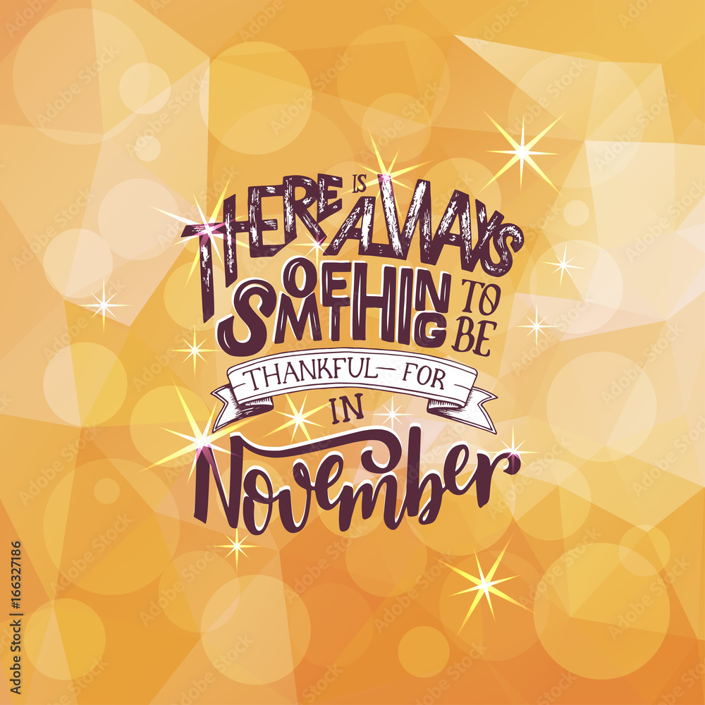 Lettering Composition about November. Inspirational quote. Typography ...