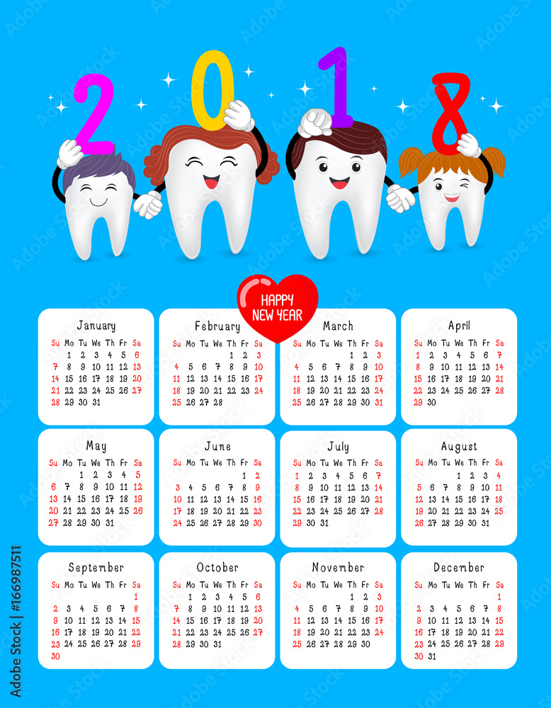 Dental calendar. Happy new year 2018 with cute cartoon tooth family ...